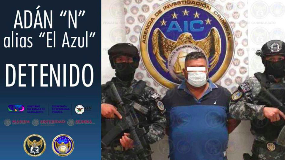 CAPTURAN AL «EL AZUL», LIDER CRIMINAL, SUCESOR DE «EL MARRO»